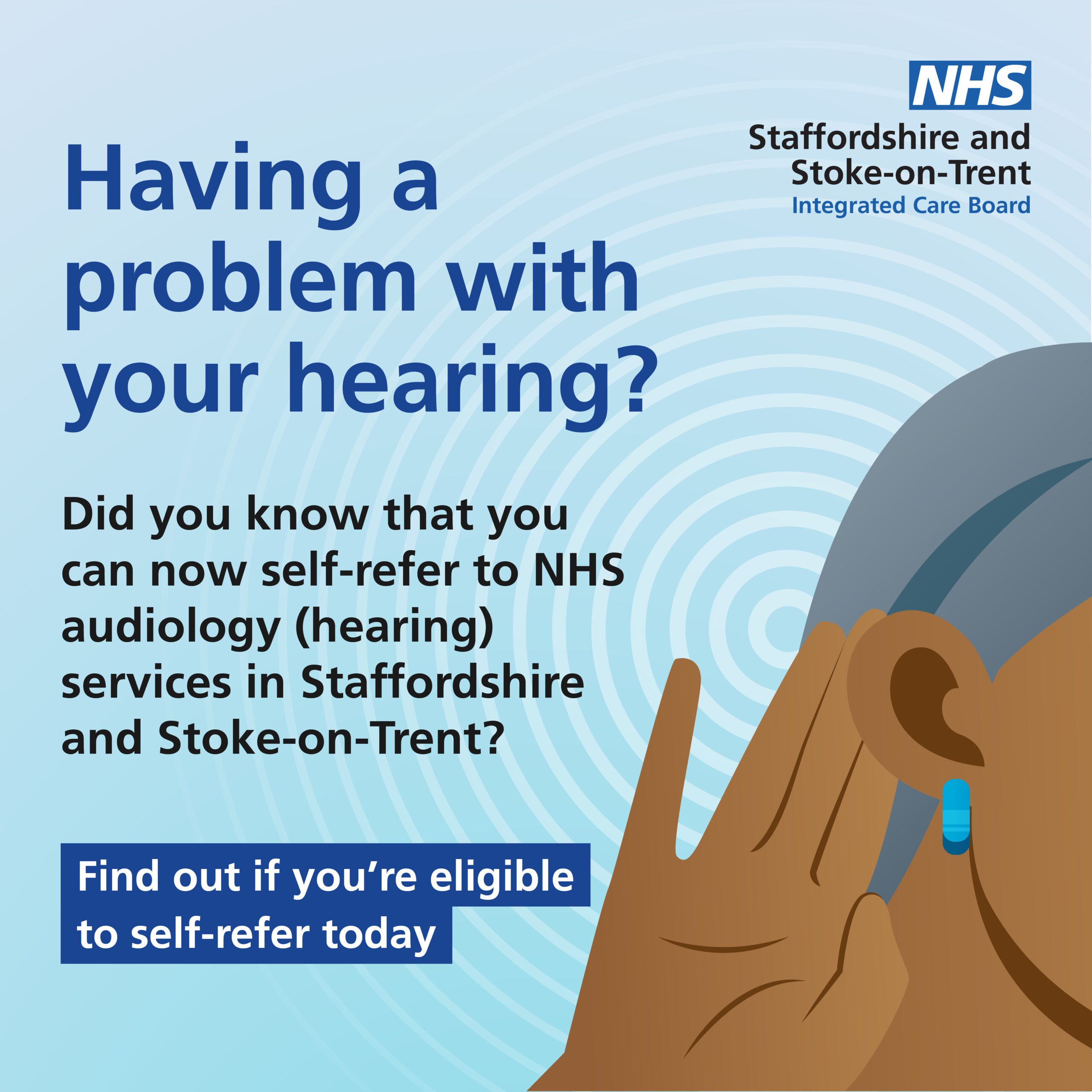 Audiology self-referral - Staffordshire and Stoke-on-Trent, ICS